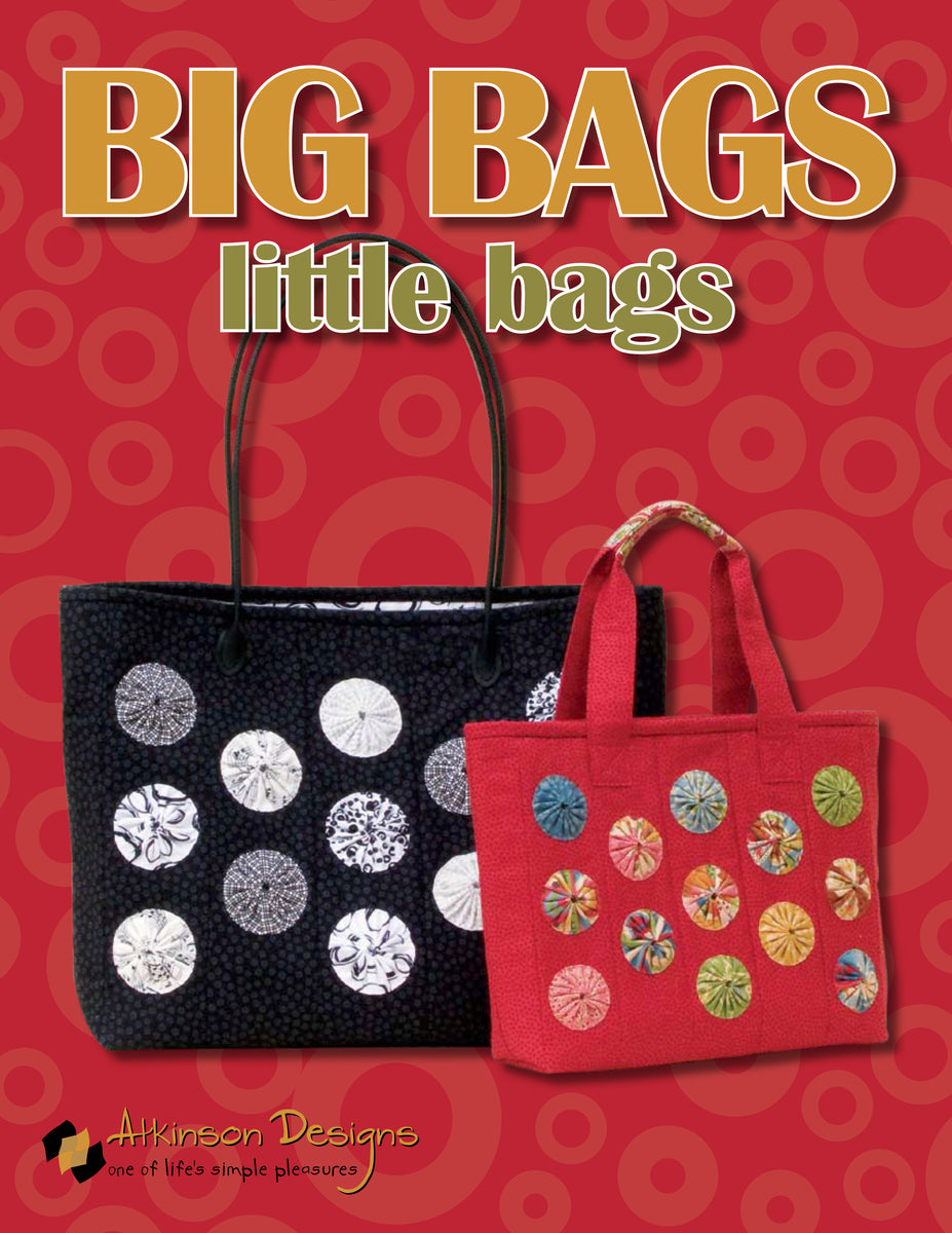 Big Bags Little Bags Book – Atkinson Designs